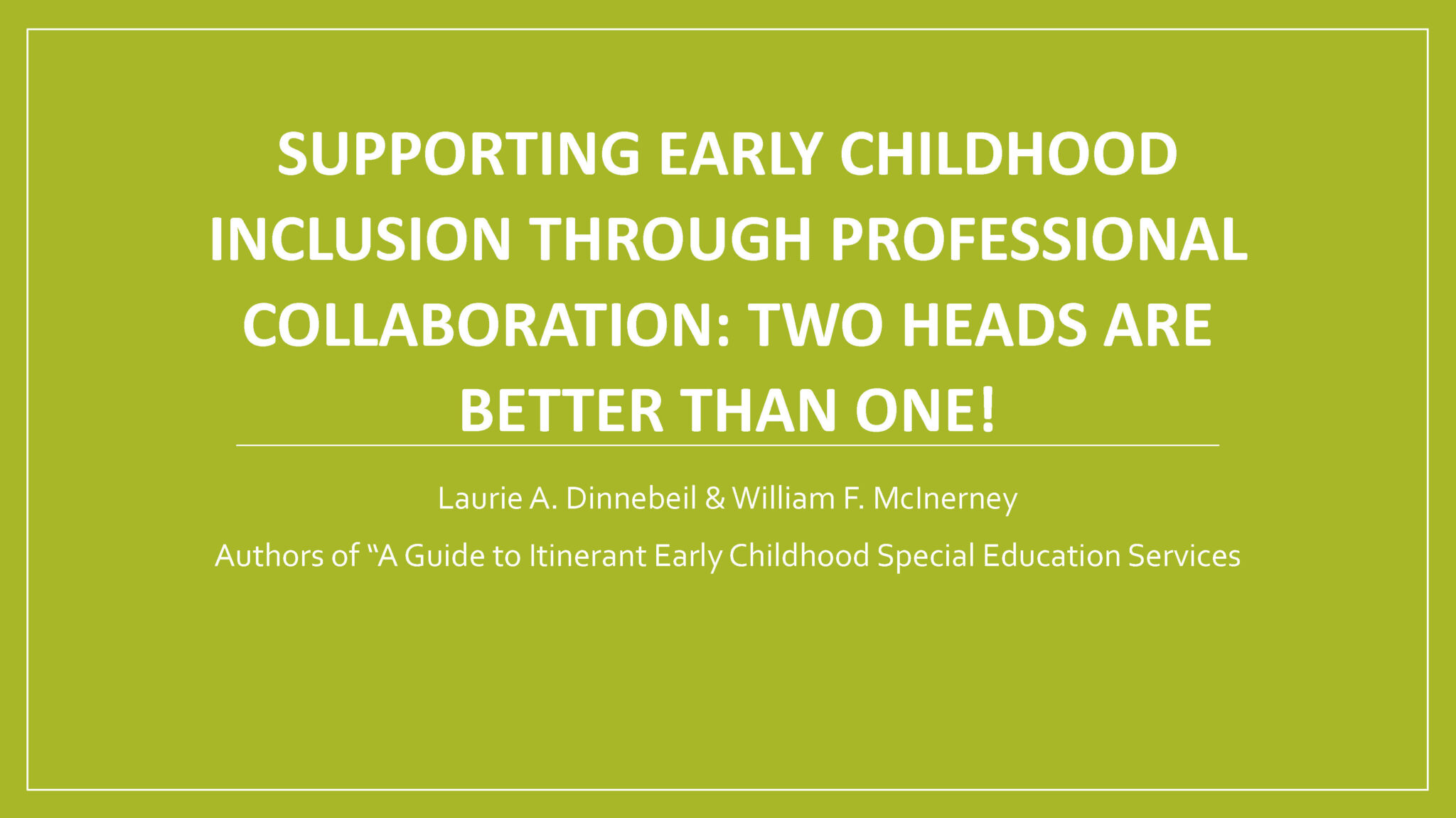 Supporting Early Childhood Inclusion Through Professional Collaboration ... Supporting Early Childhood Inclusion Through Professional Collaboration ...